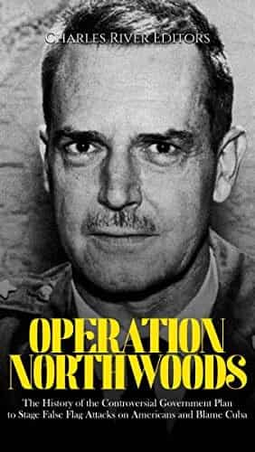 Operation Northwoods: When US Planned Terror Attacks on its Own Soil